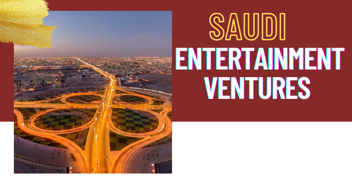 Saudi Entertainment Ventures - Chooser
